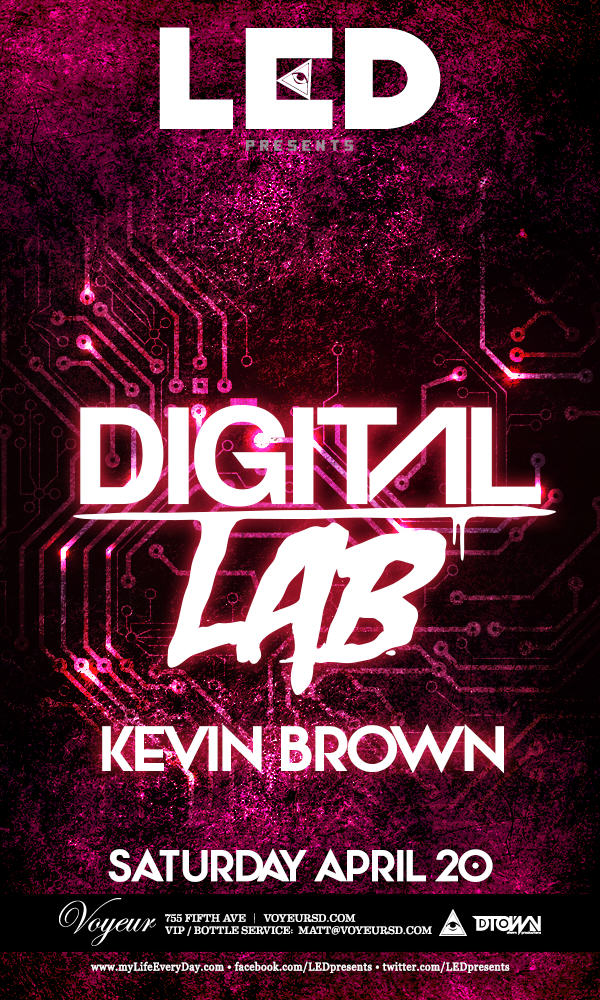 Digital Lab at Voyeur San Diego - April 20th :: presented by LED