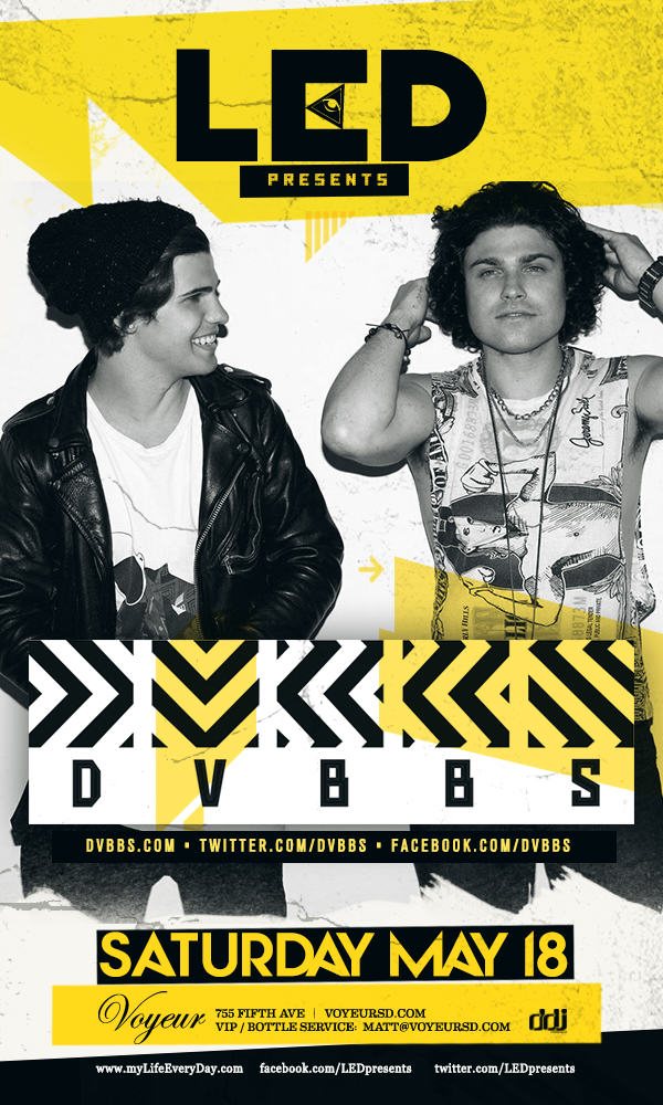 DVBBS - May 18th at Voyeur - Presented by LED - LED Presents