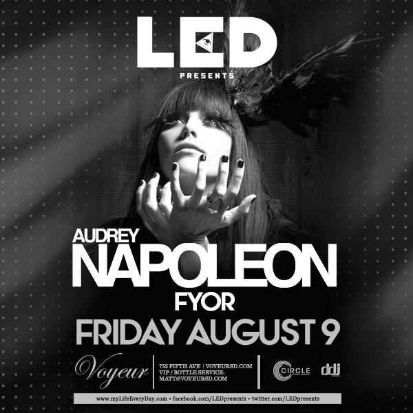 Audrey Napoleon - August 9th at Voyeur - Presented by LED - LED Presents
