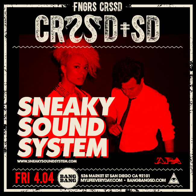 Sneaky Sound System @ Bang Bang - LED Presents