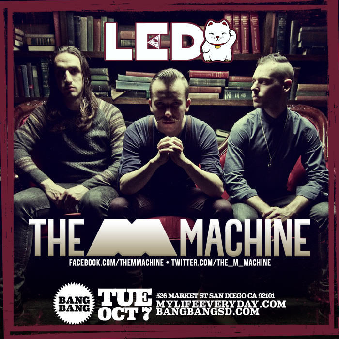 The M Machine at Bang Bang - October 7th - LED Presents