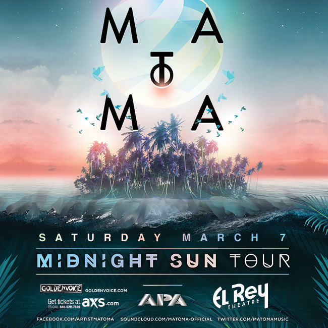 Matoma at El Rey Theatre - March 7th - LED Presents
