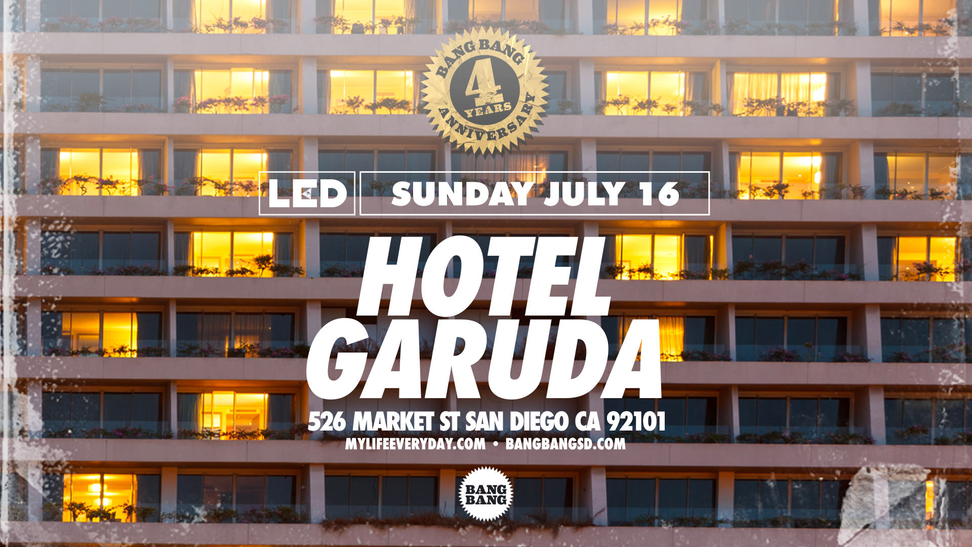 Hotel Garuda + Durante at Bang Bang - July 16th, 2017 - LED Presents