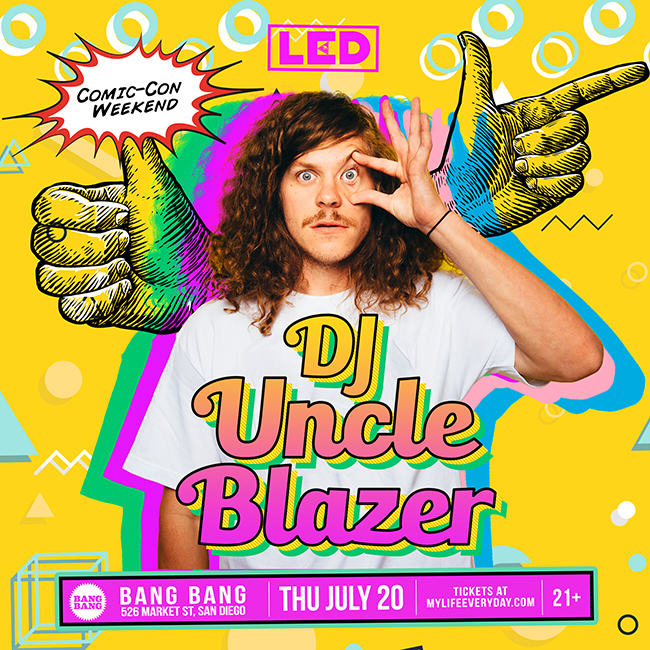 DJ Uncle Blazer at Bang Bang - July 20th, 2017 - LED Presents